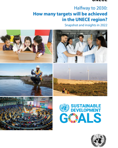 Halfway to 2030: How many targets will be achieved in the UNECE region ... Halfway to 2030: How many targets will be achieved in the UNECE region ...